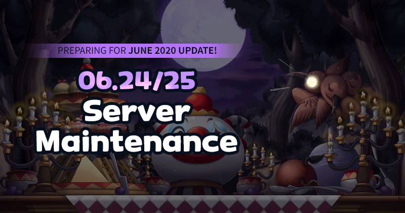 📌 06.24/25 Server Maintenance (Completed)